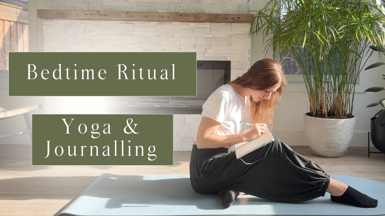 Evening Yoga Ritual | Journaling and Gentle Bedtime Yoga (30 minutes ...