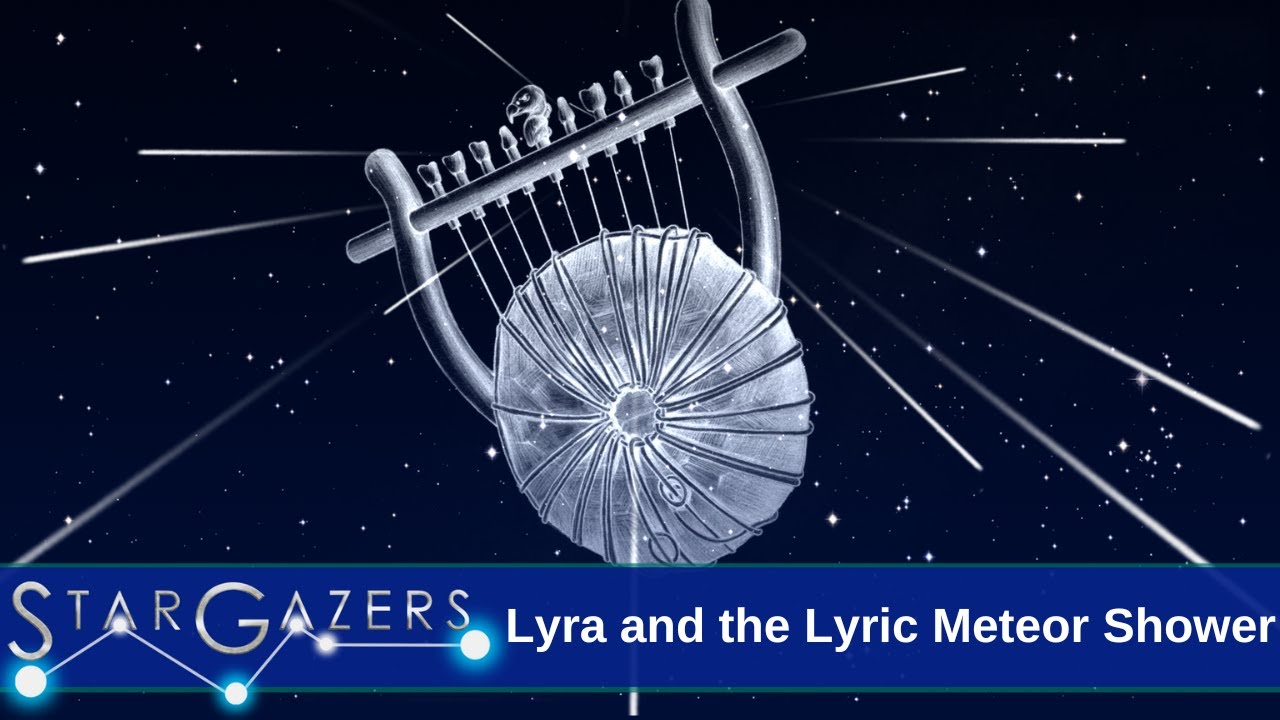 Lyra and the Lyric Meteor Shower | April 14 - April 20 | Star Gazers ...