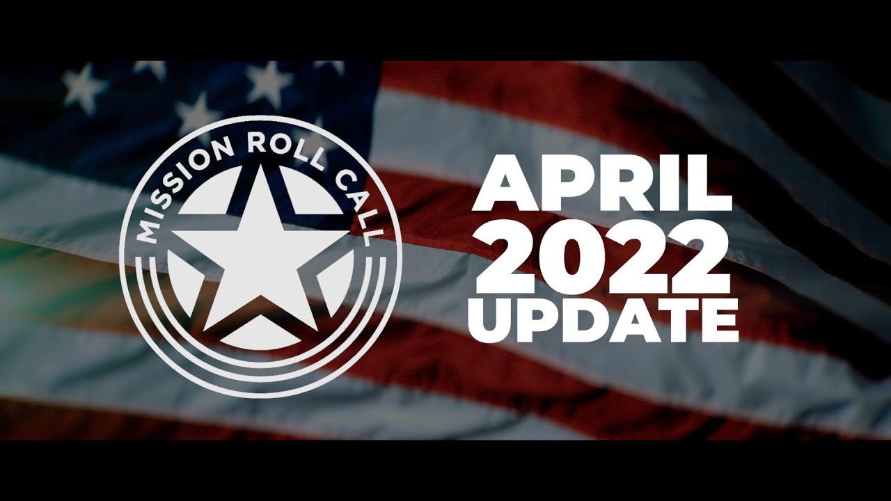 Mission Roll Call: April 2022 UPDATE - YouTube