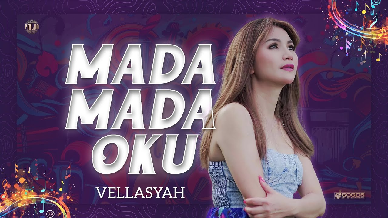 VELLASYAH | MADA MADA OKU | #PMLDO - YouTube