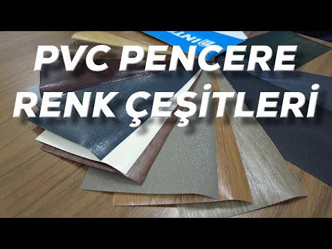 PVC PENCERE RENKLERİ NASIL SEÇİLİR VE RENK ÇEŞİTLERİ/ PENCERE FUARI 2024 #eurasiawindowfair2024