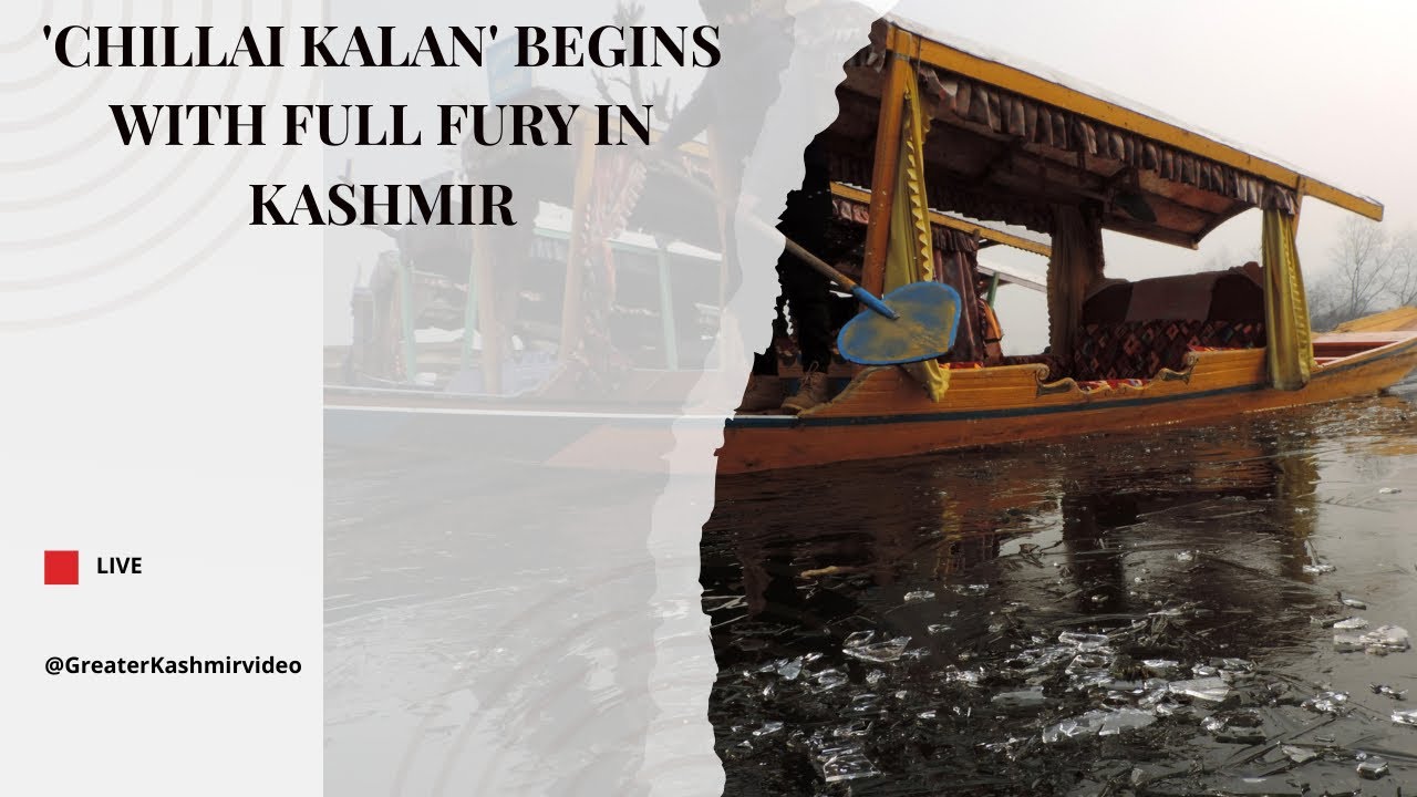 'Chillai Kalan' begins with full fury in Kashmir - YouTube