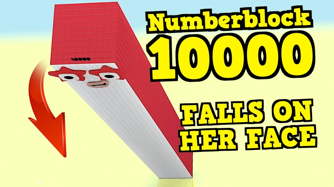 When Numberblock Ten Thousand Falls on her FACE! - YouTube