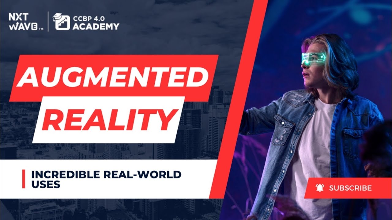 The Rise of Augmented Reality | CCBP 4.0 Review | NxtWave Student ...