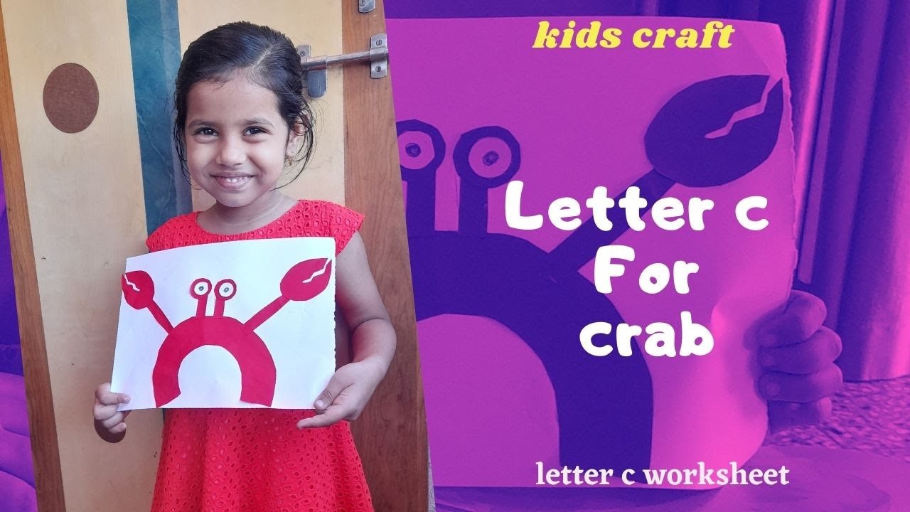 Lowercase Letter c craft || Kids Activity || c for crab craft ...