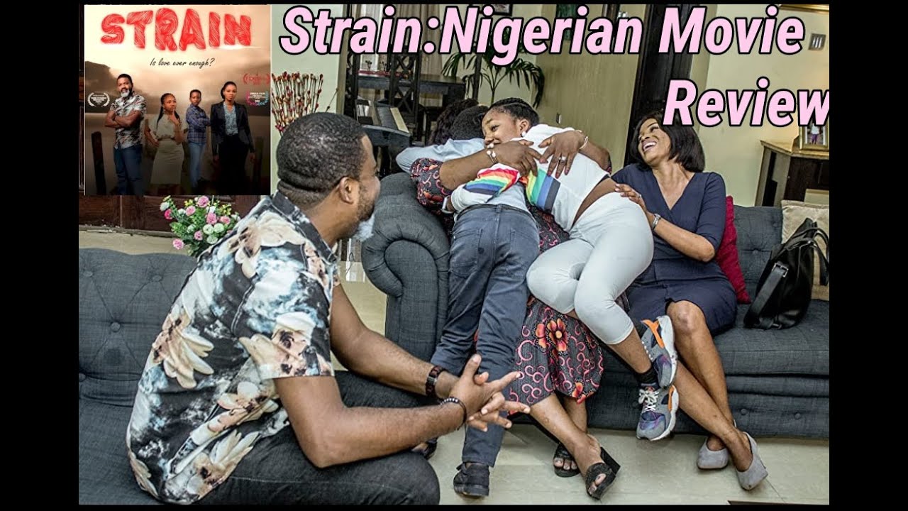 STRAIN NIGERIAN MOVIE REVIEW:The Sickle Cell Story - YouTube