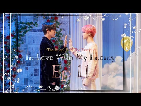 In Love With My Enemy | “Home” | Angel N Devil Story | Ep11 | BTS VMin FF | 13+