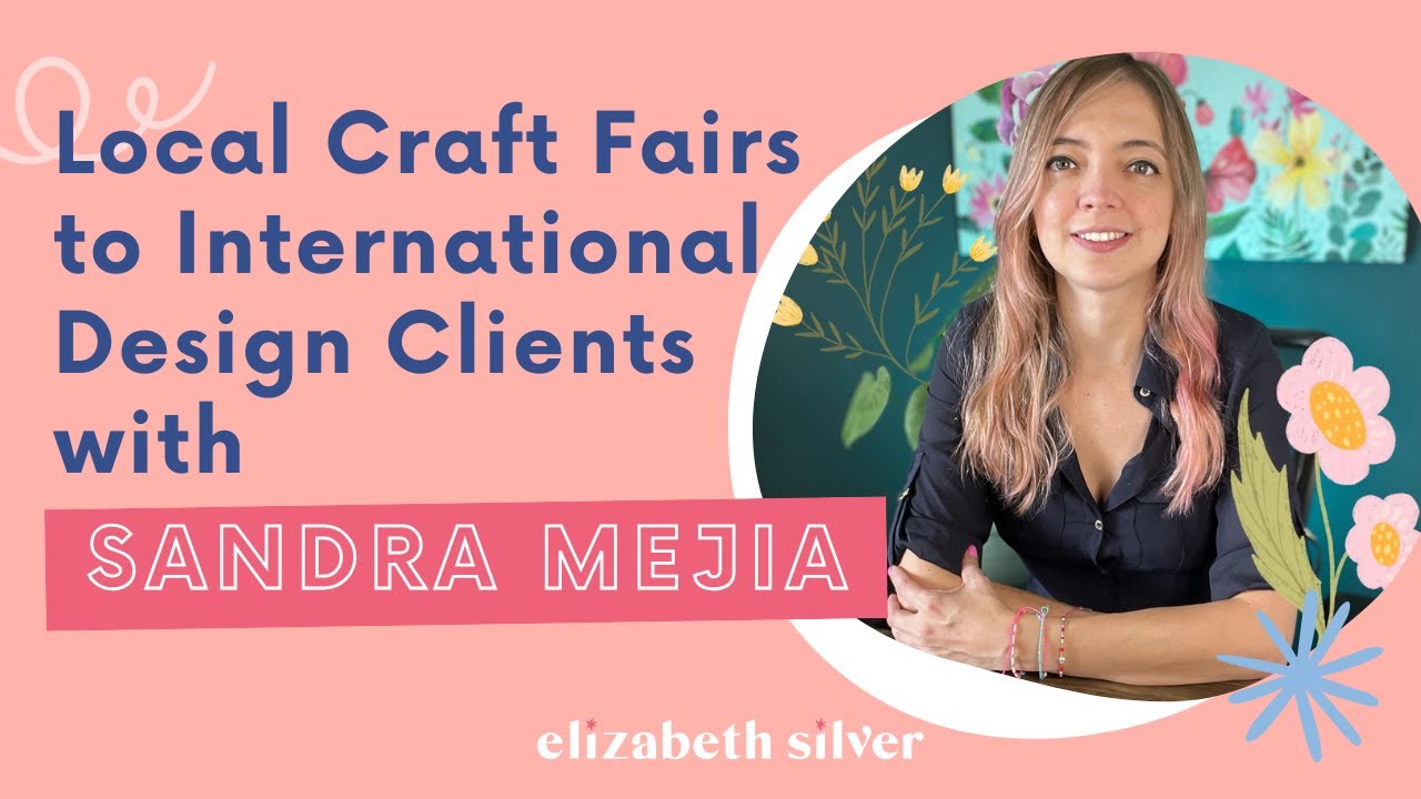 Local Craft Fairs to International Design Clients with Sandra Mejia ...