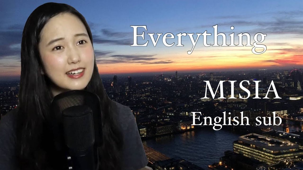 MISIA『Everything』English sub フル歌詞付【歌ってみた】 - YouTube