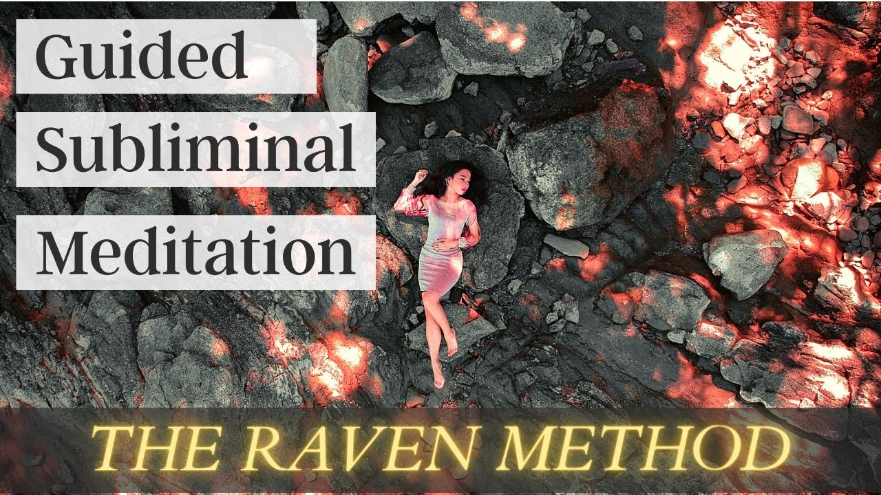 Raven Method Subliminal Meditation - YouTube