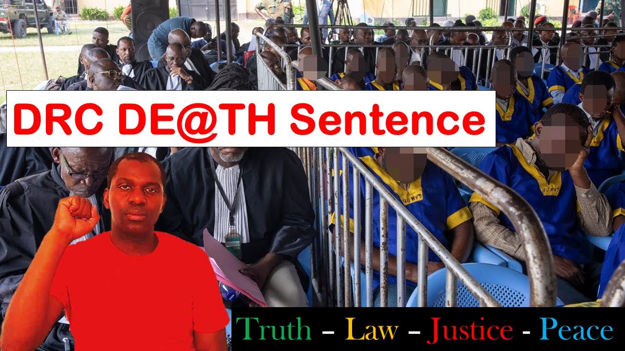 The DRC Justice System Sentencing More Than 170 people to death - YouTube