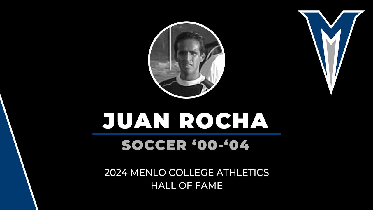 Juan Rocha Pedraza | 2024 Menlo College Athletics Hall of Fame - YouTube
