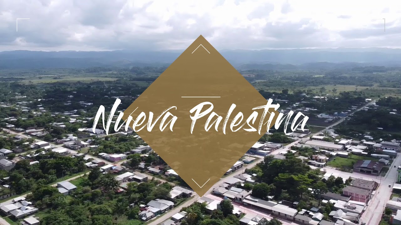 Mi pueblo "Nueva Palestina" - YouTube