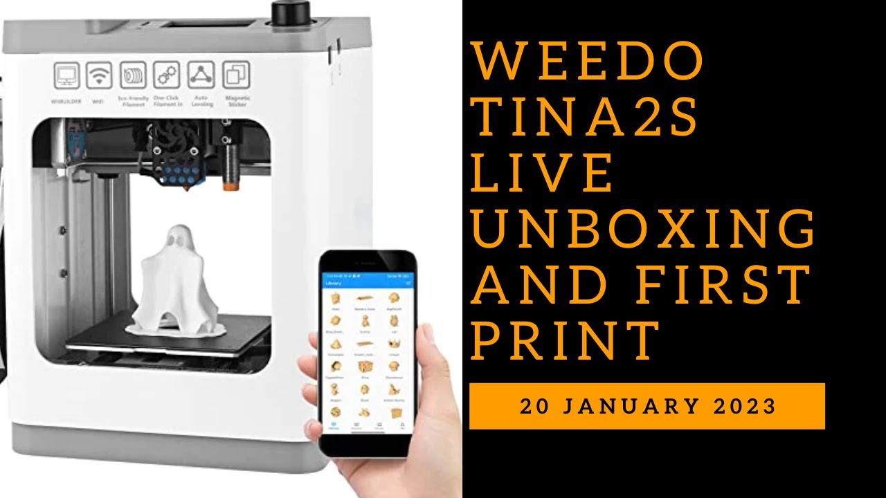 Weedo Tina2S Live Unboxing and First Print - YouTube