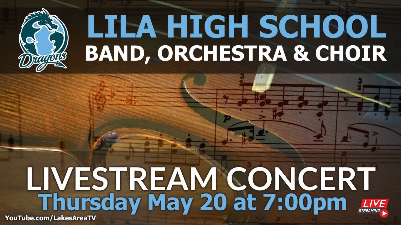 LILA High School Band, Orchestra & Choir Concert • LIVE - YouTube