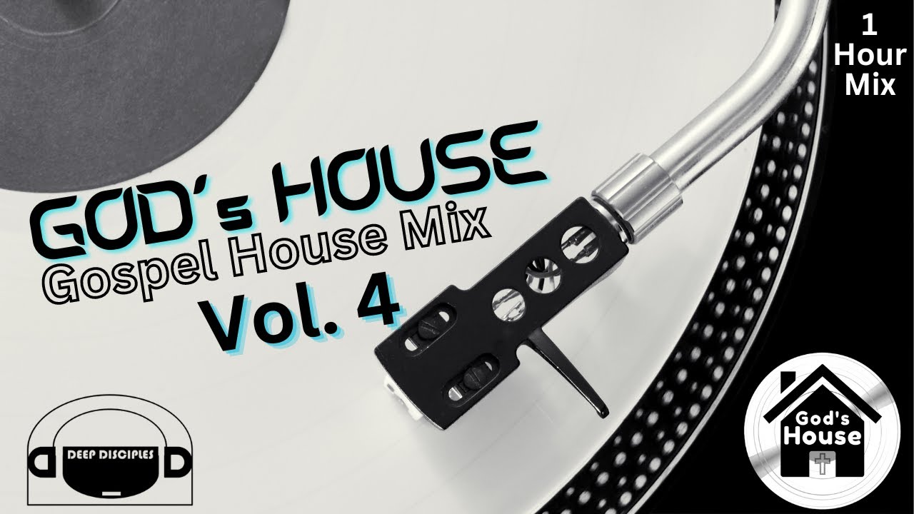 God's House Vol. 4 - Gospel House Mix - YouTube