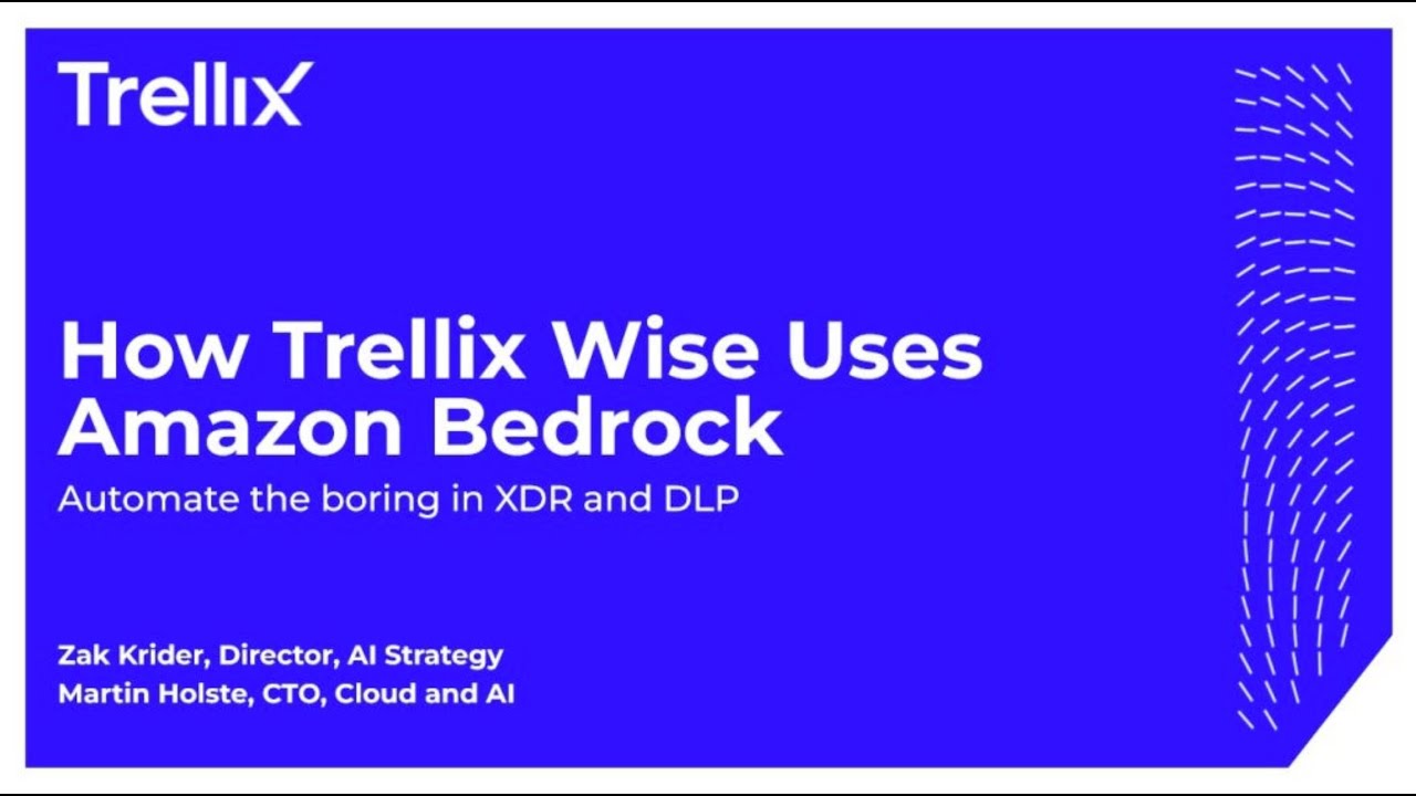 How Trellix Wise XDR Uses Amazon Bedrock - YouTube