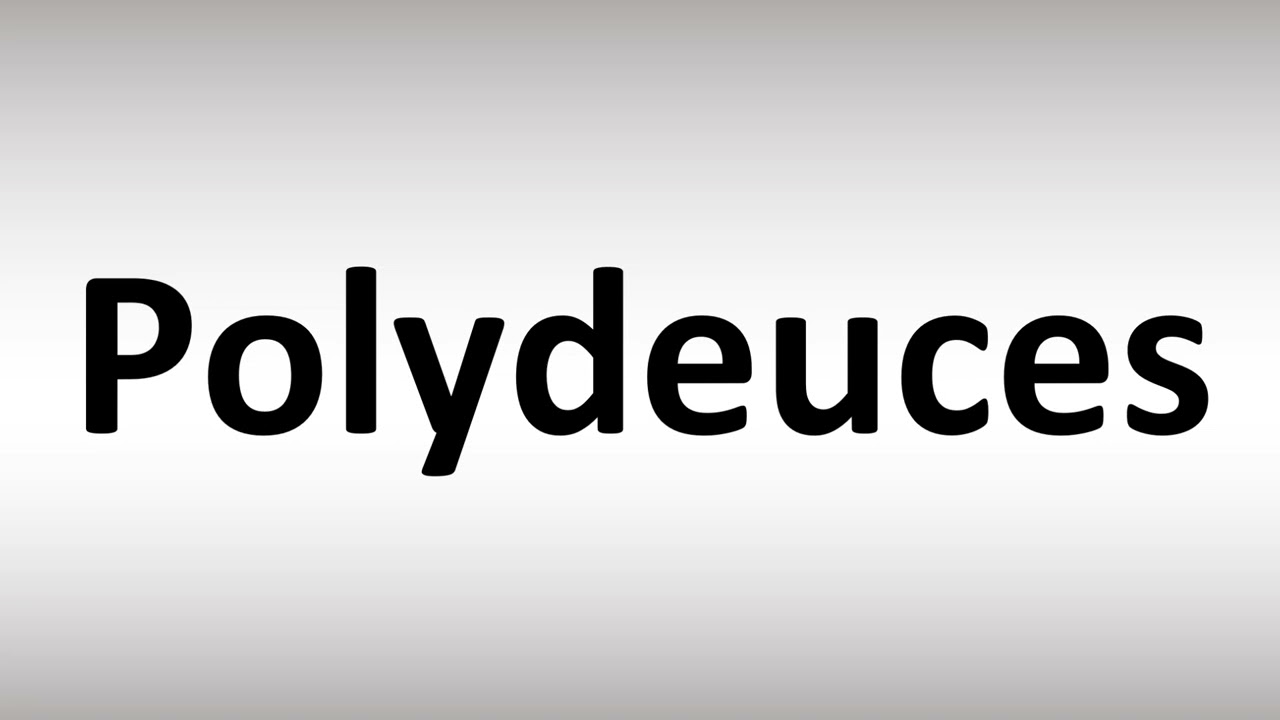 How to Pronounce Polydeuces - YouTube