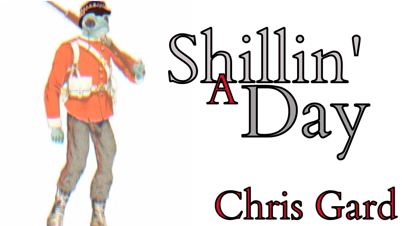 Chris Gard - SHILLIN' A DAY - YouTube