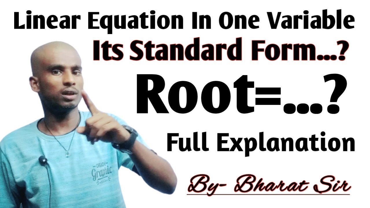 Linear Equation In One Variable, Its Standard Form,Root Exp. - YouTube