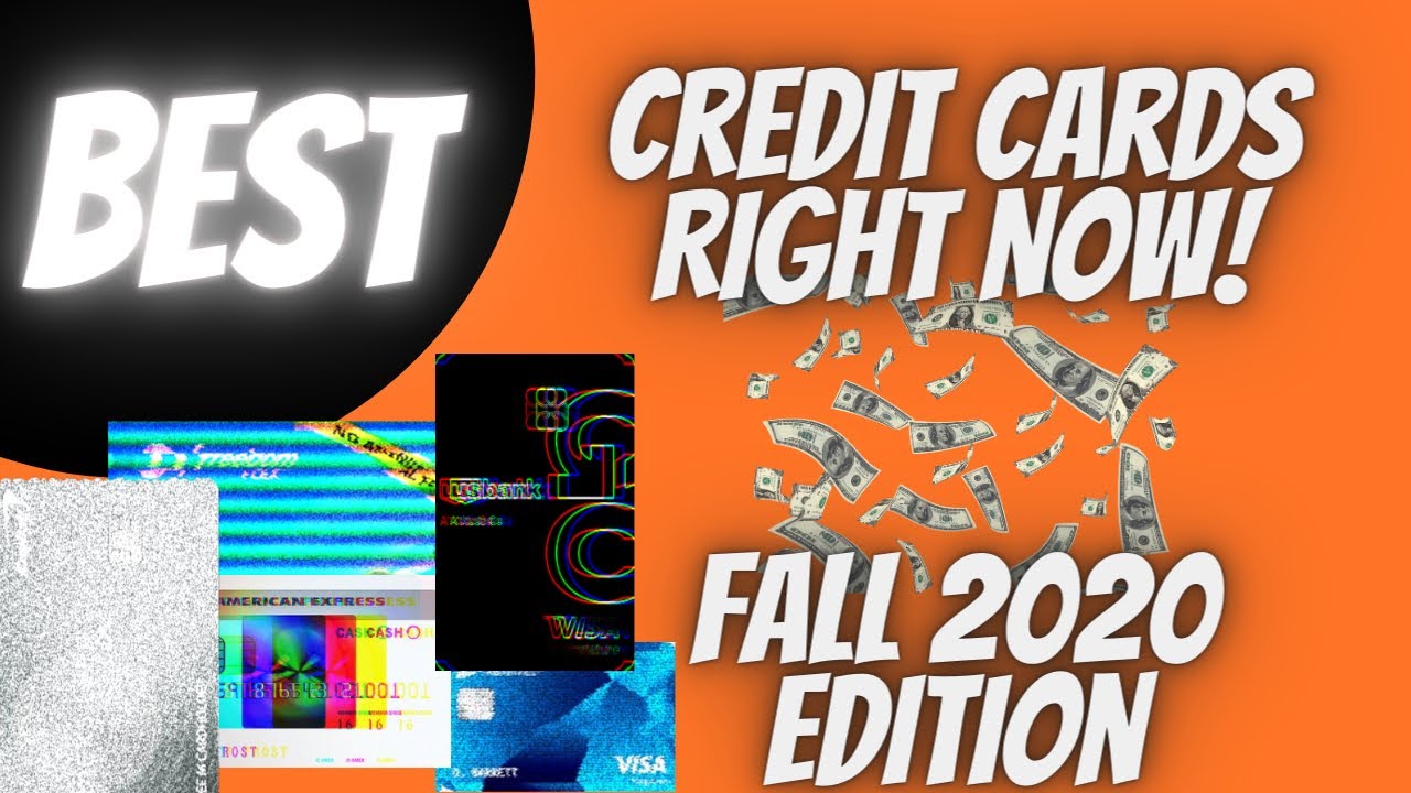 Best Credit Cards Right Now (Fall 2020) - YouTube