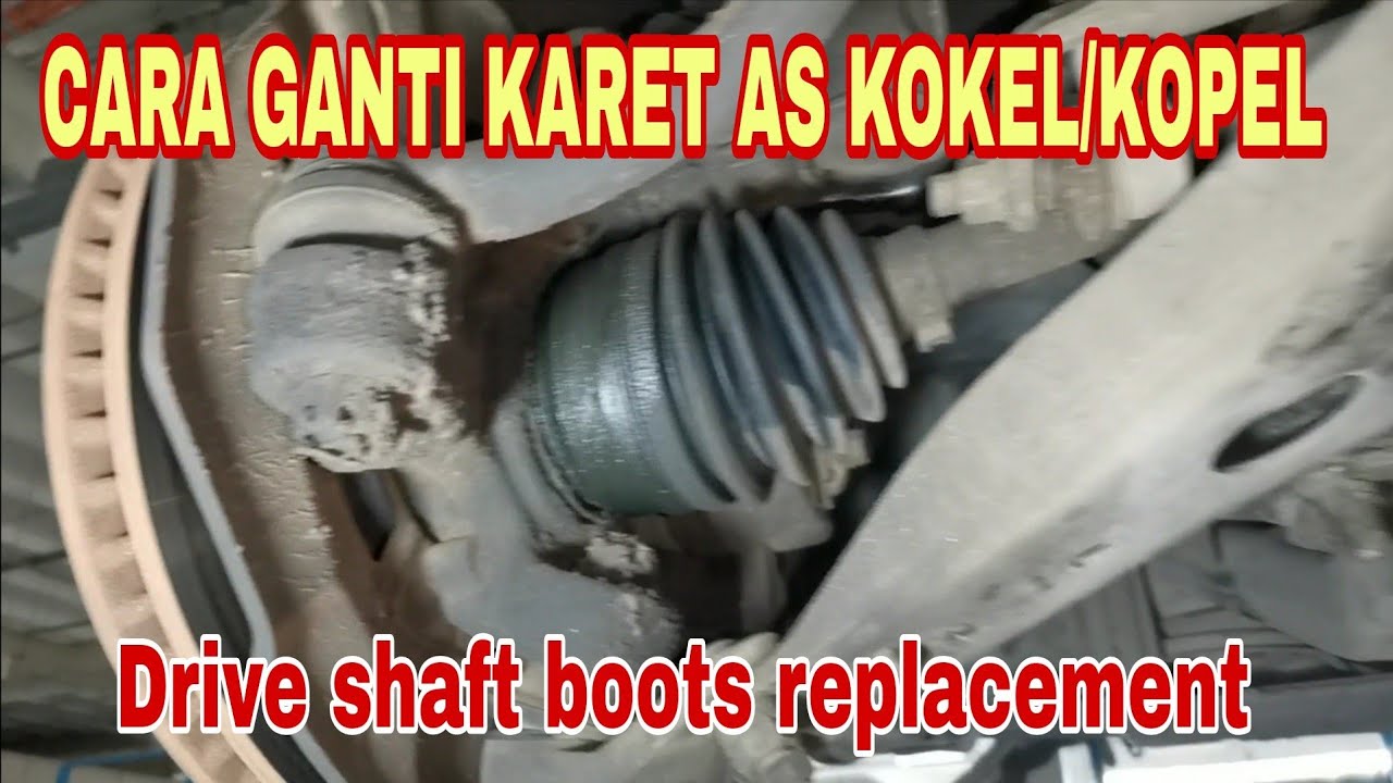 Cara ganti drive shaft boots - YouTube