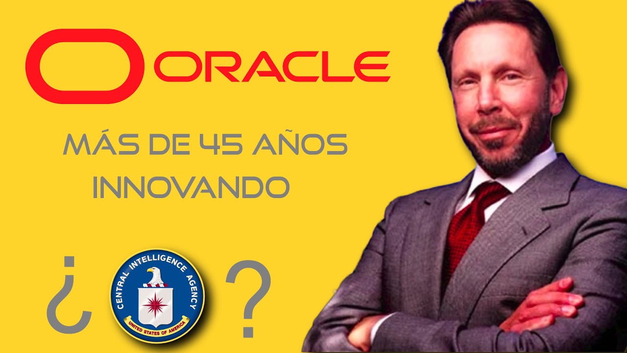 ORACLE - ¿Cómo se creó una de las bases de datos más usadas del mundo ...