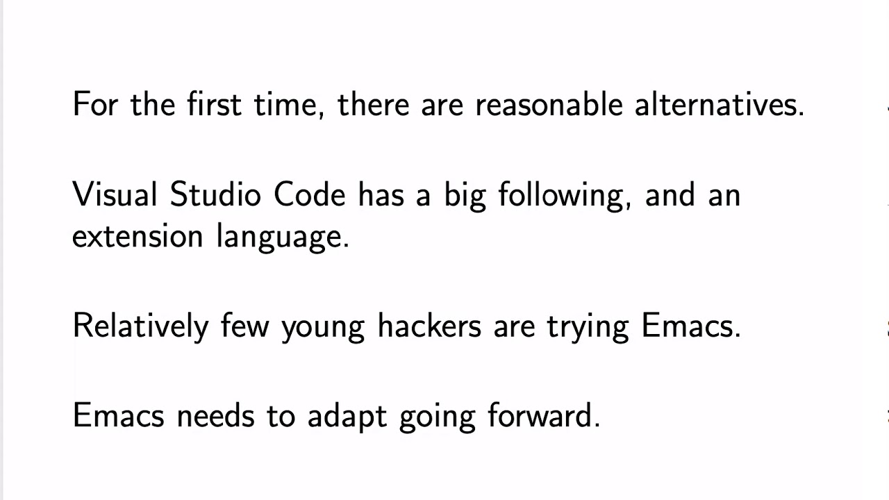 EmacsConf 2019 - 26a - Emacs: The Editor for the Next Forty Years ...