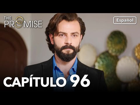La Promesa  Capítulo 96 (en Español)