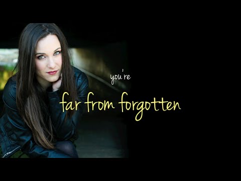 "Far From Forgotten" Lyric Video - YouTube