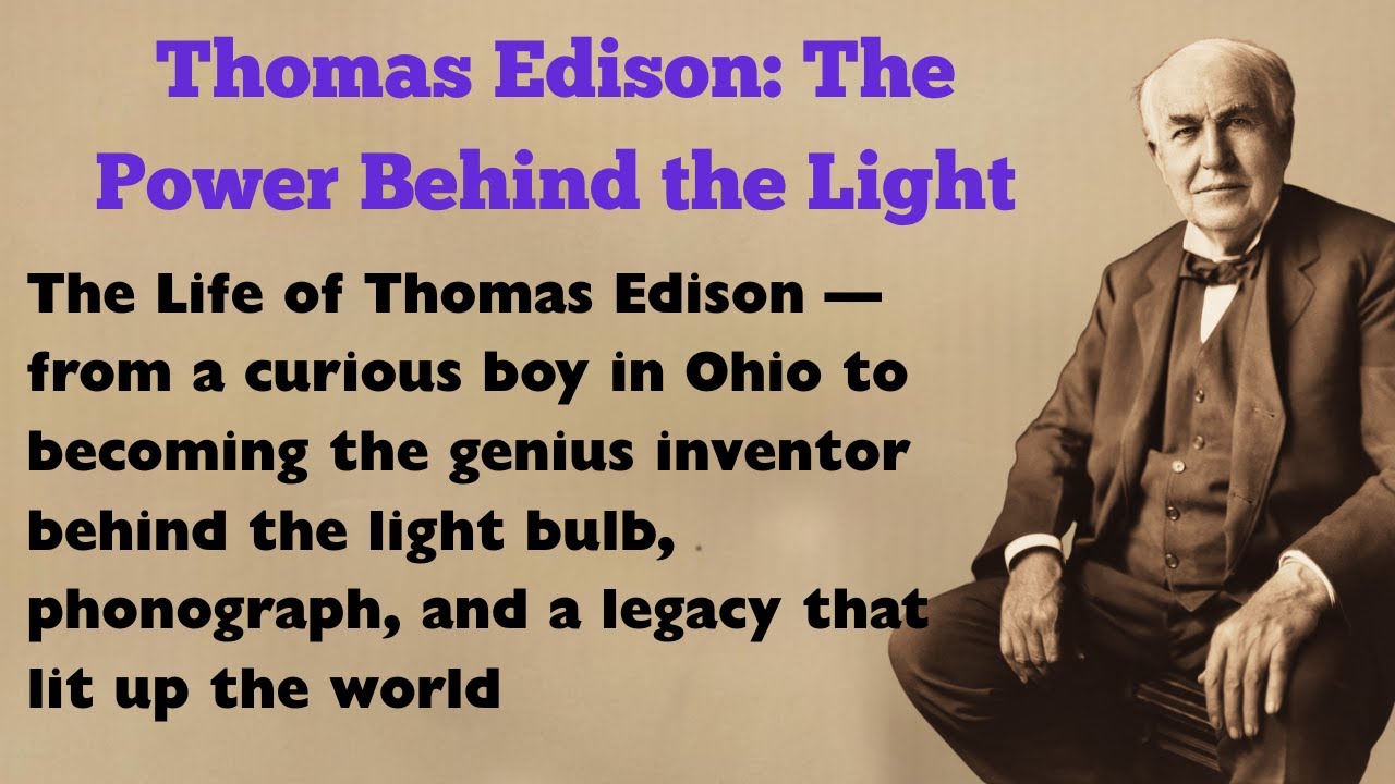 The Great Life of Thomas Edison 💡|| Learn English Through Story Level 3 ...