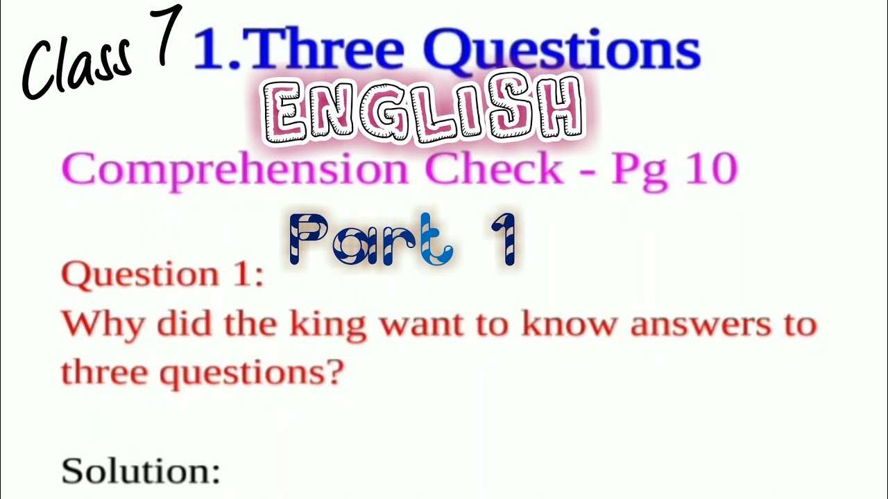 NCERT Solutions-Class 7 -English- 1.Three Questions - Book back ...