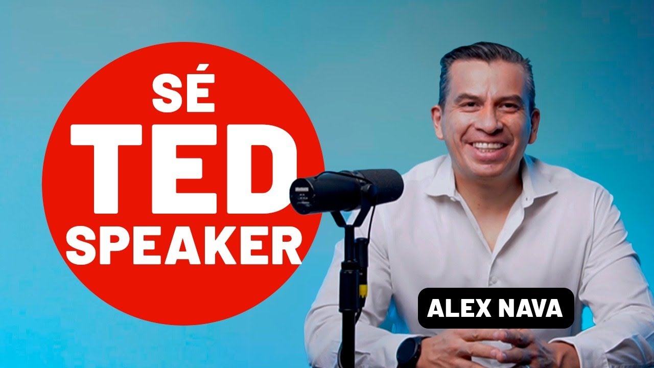 Episodio 93 - Alex Nava | Comunica al estilo TED Talks. - YouTube