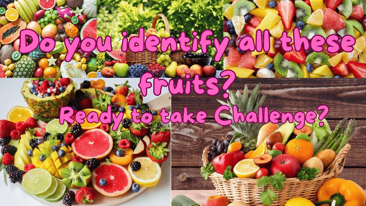 Guess this Fruit Quiz - Challenge to identify these fruits - YouTube