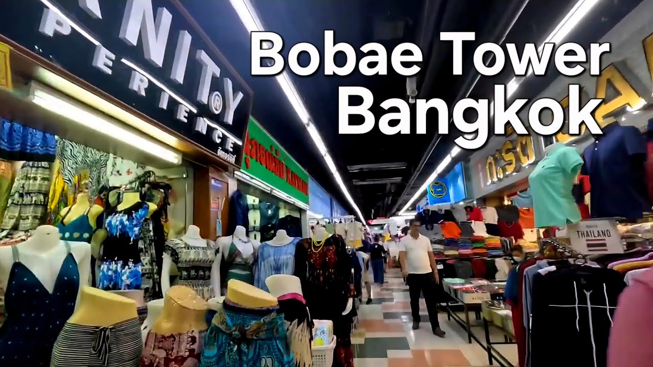 Bangkok Thailand BOBAE TOWER walking tour⭐️Cheap & good shopping ️ ...