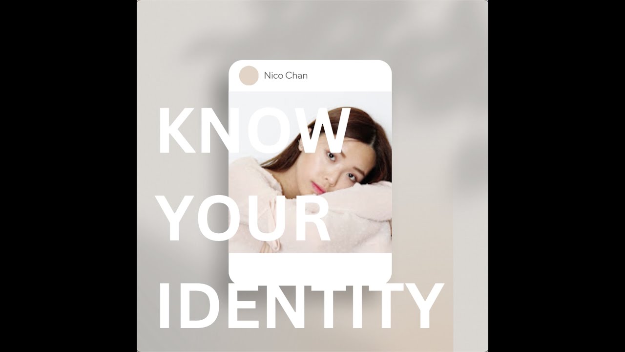 Know Your Identity - YouTube