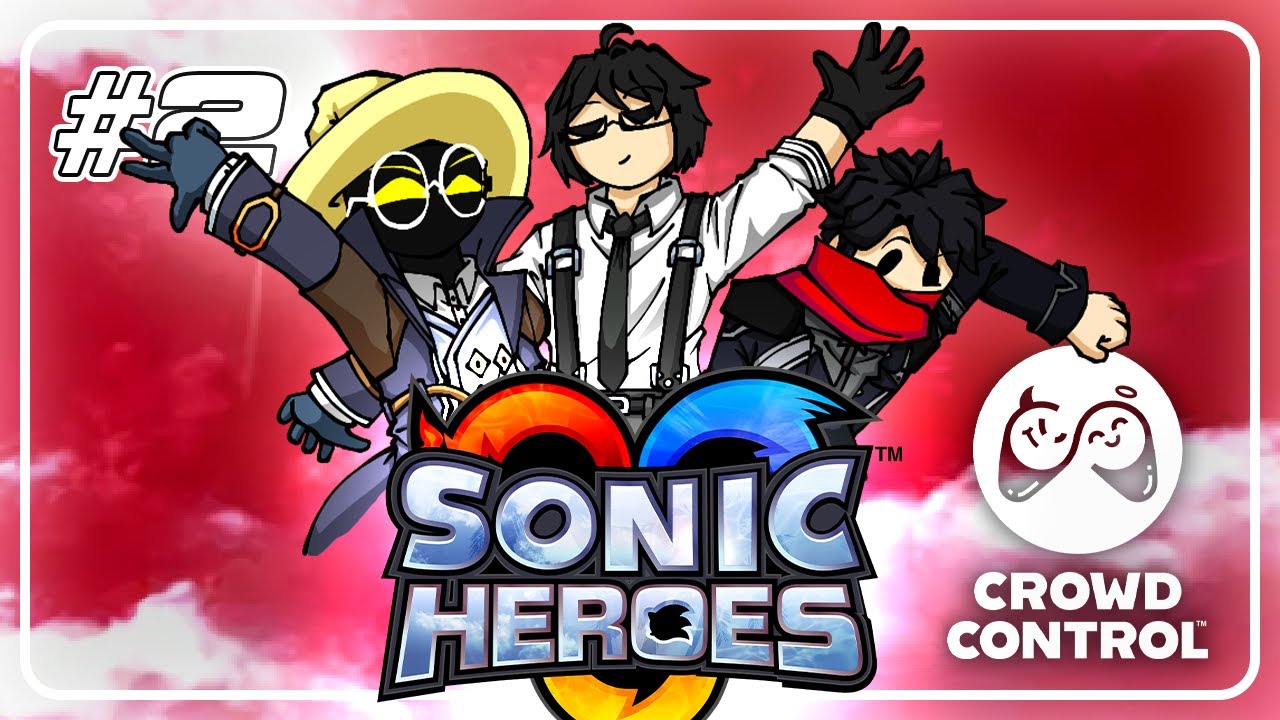 WORTHLESS CONSUMER MODELS - Sonic Heroes (w/ Crowd Control!) [#2] - YouTube