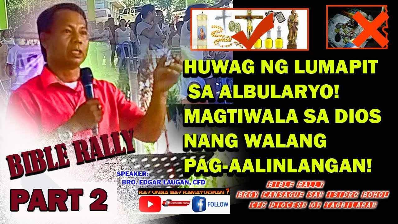 PART 2 HUWAG NG LUMAPIT SA ALBULARY0 MAGTIWALA SA DIOS NANG WALANG PAG ...