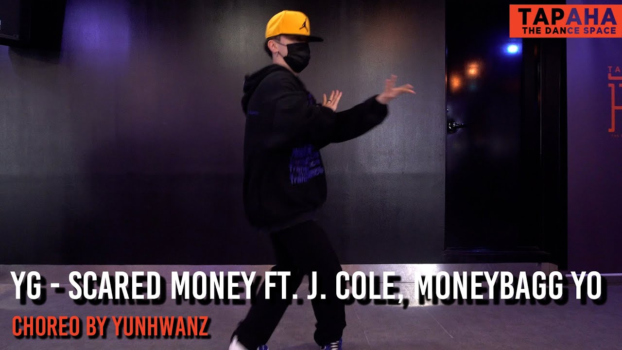 YG - Scared Money ft. J. Cole, Moneybagg Yo / Choreo by YUNHWANZ - YouTube