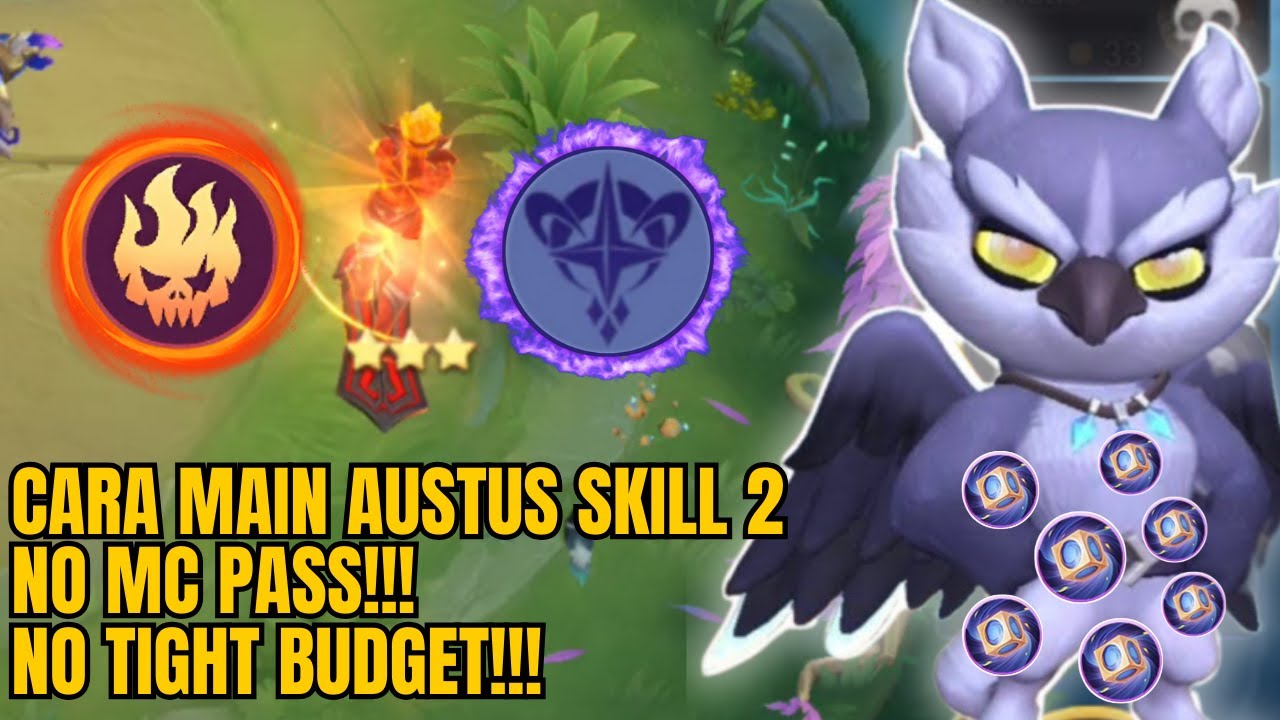 STRONGER COMBO 2025 || TIPS BERMAIN AUSTUS SKILL 2 TANPA MC PASS ...