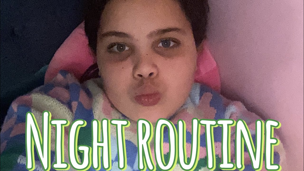 Night routine - YouTube