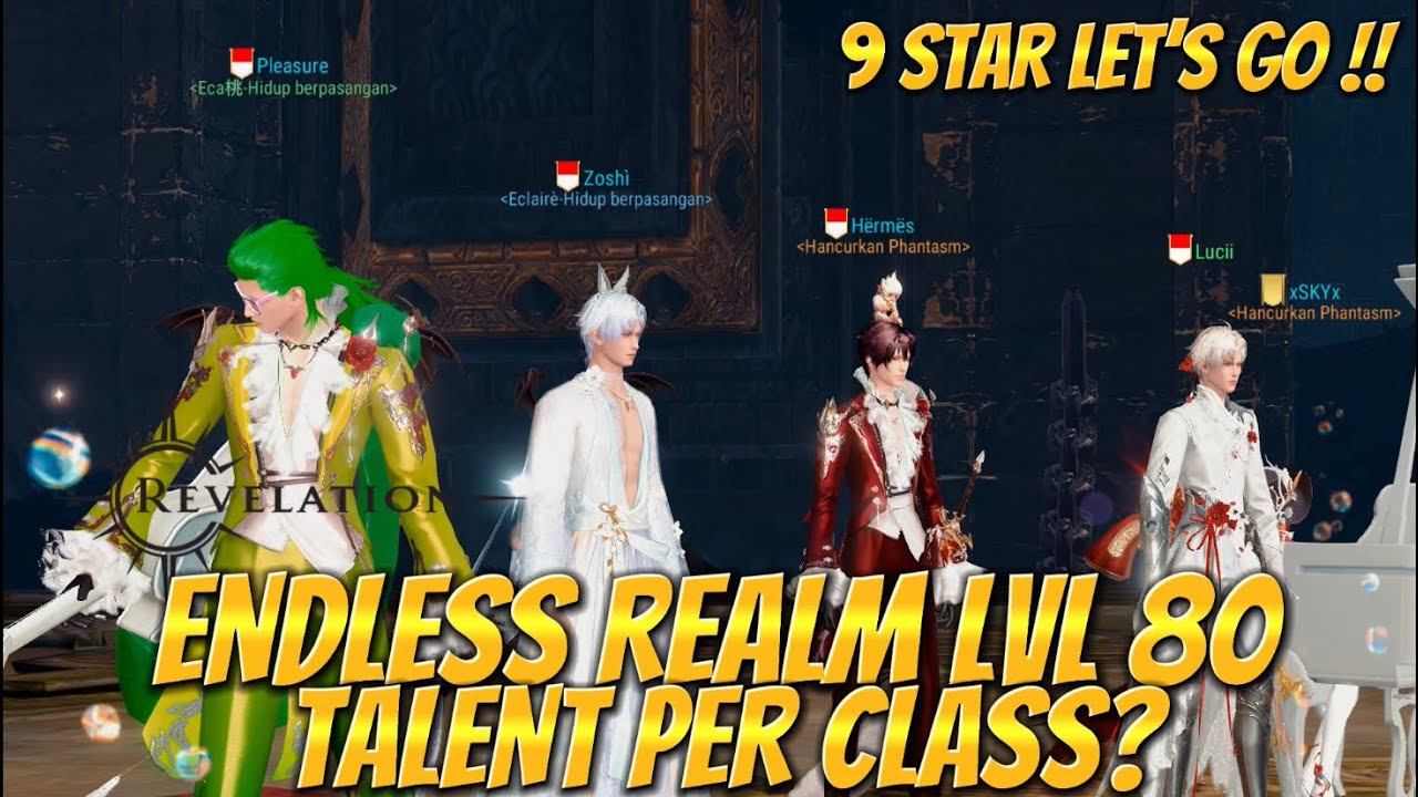 Penjelasan ENDLESS REALM LVL 80 dan Rekomendasi Talent Perclass ...
