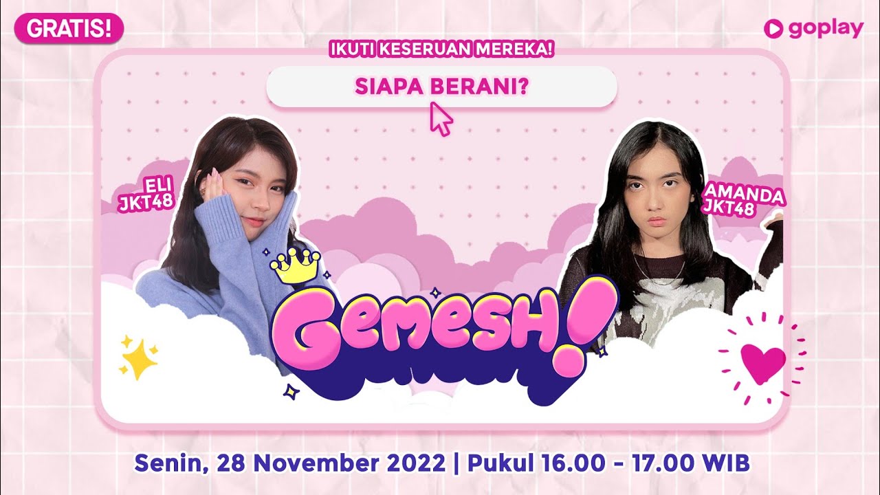 GOPLAY GEMESH ELI & AMANDA JKT48 [28 NOVEMBER 2022] - YouTube