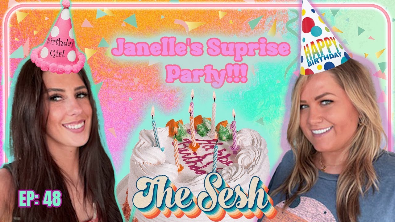 Janelle's Surprise Birthday Sesh! | Cocktails, Presents, & Celebrity ...
