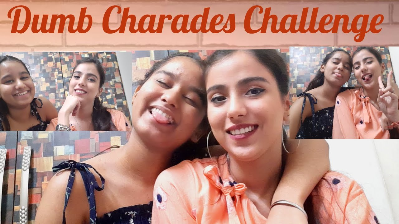 Dumb Charades Challenge - YouTube