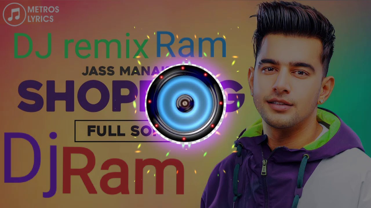 🎶Shopping _🎧🎧 DJ Ram🎶💗 Jass Manak ( Song) Latest Punjabi Songs 2020 ...