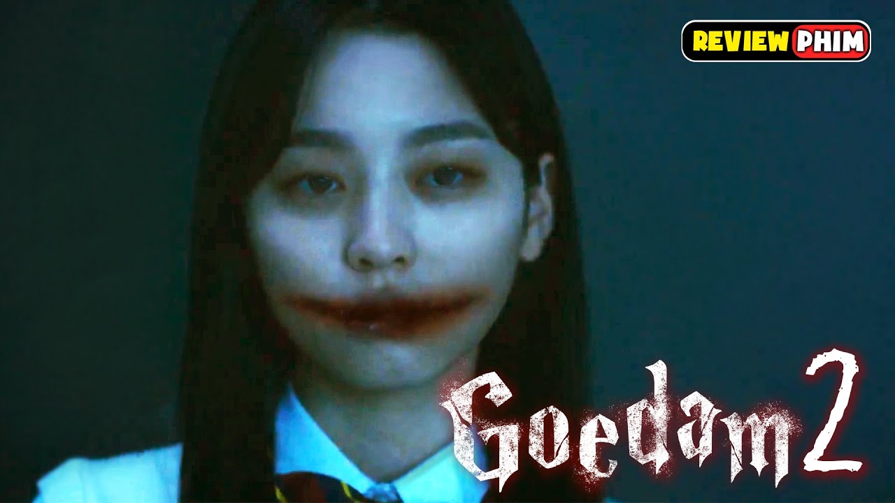 Review phim: TRUYỀN THUYẾT ĐÔ THỊ GOEDAM (PHẦN 2) - Gọi Hồn Bạn Thân Và ...