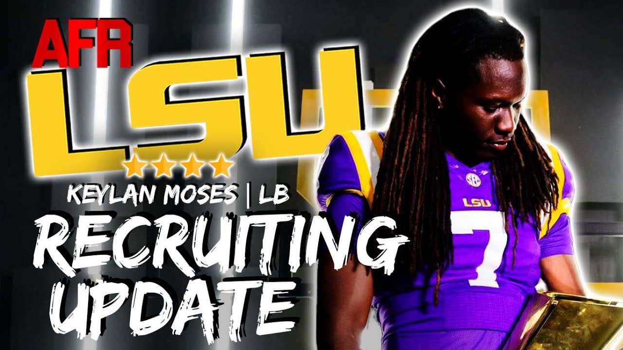 LSU LB Commit Shuts Down Recruitment! | Why Keylan Moses Will Have ...