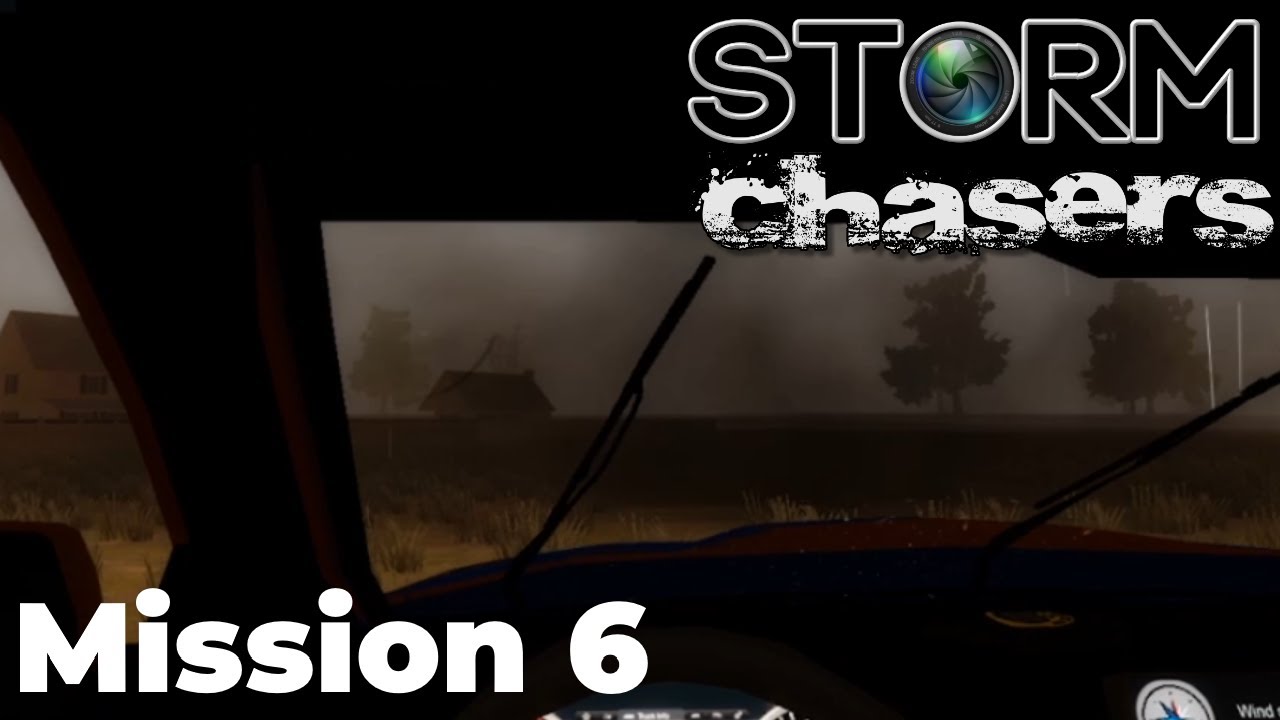 Storm Chasers | Mission 6 - YouTube