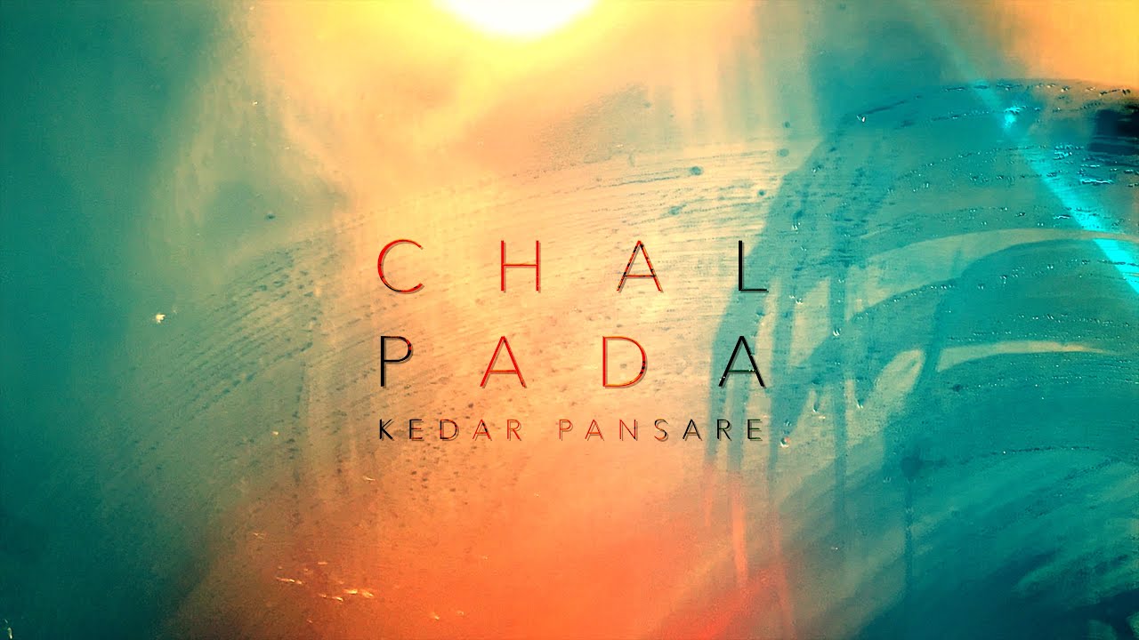 Chal Pada (Official Video) | Kedar Pansare - YouTube